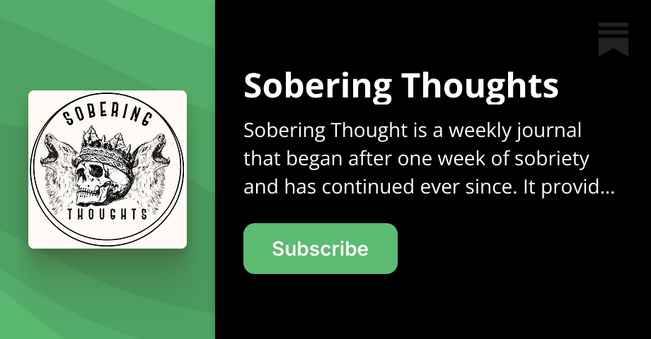 Sobering Thoughts | Sam Wilson | Substack