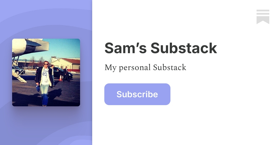 Sam’s Substack | Sam Youngman | Substack