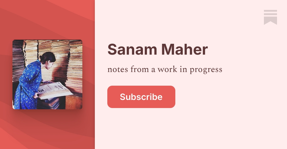 Sanam Maher | Substack
