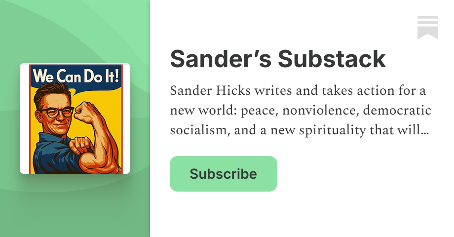 Sander’s Substack | Sander Hicks | Substack
