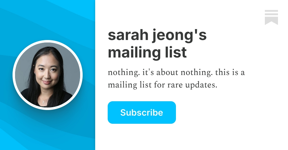 About - sarah jeong's mailing list
