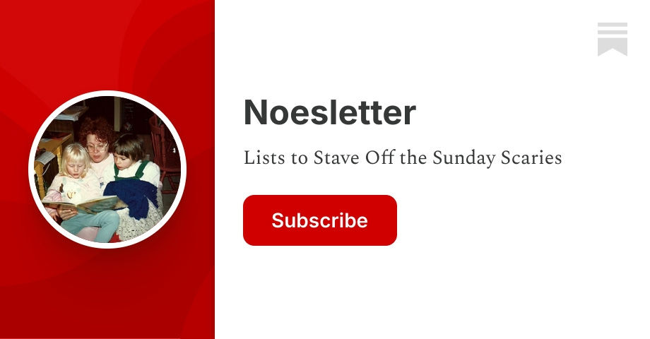 Noesletter | Sarah Noe | Substack