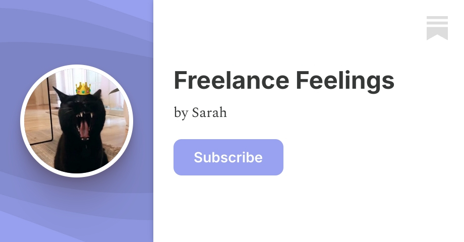 Freelance Feelings | Sarah | Substack