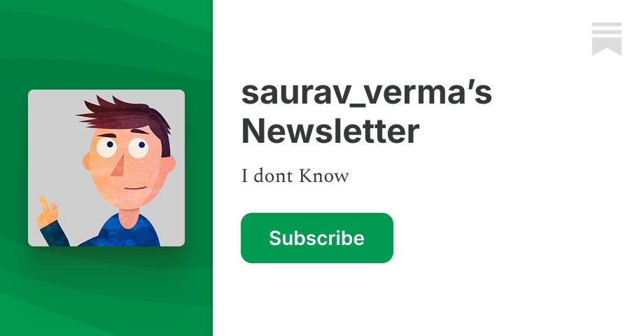 saurav_verma’s Newsletter | Substack