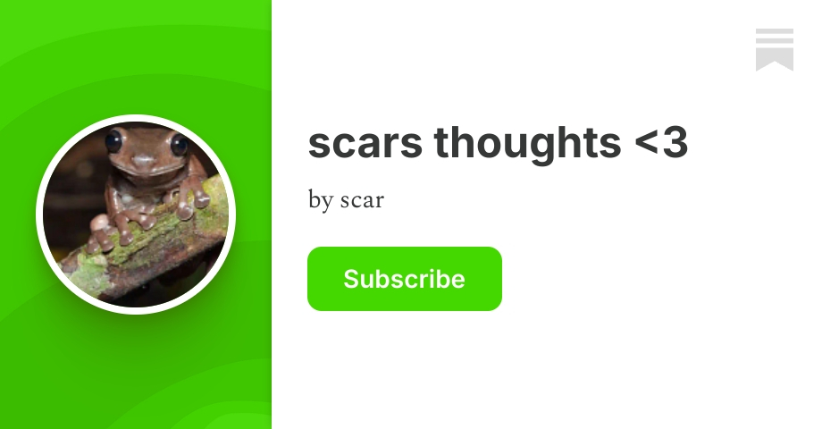 scars thoughts