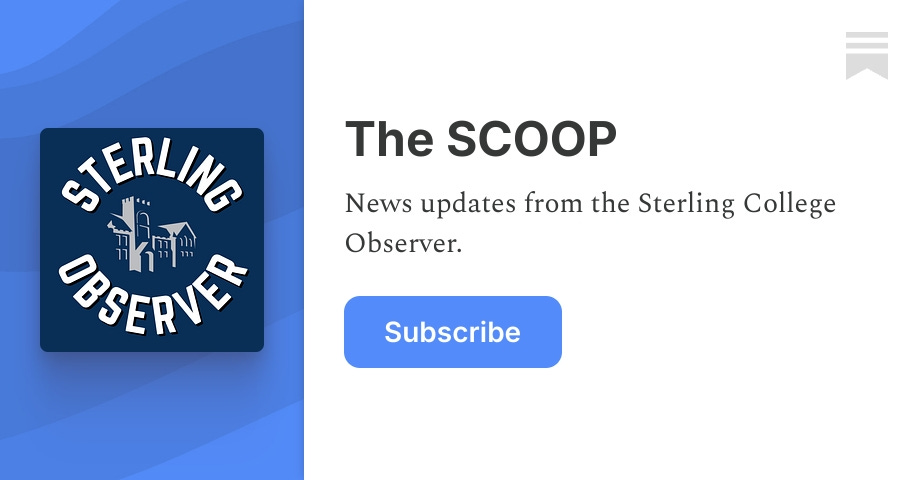 The SCOOP | Sterling College Observer | Substack
