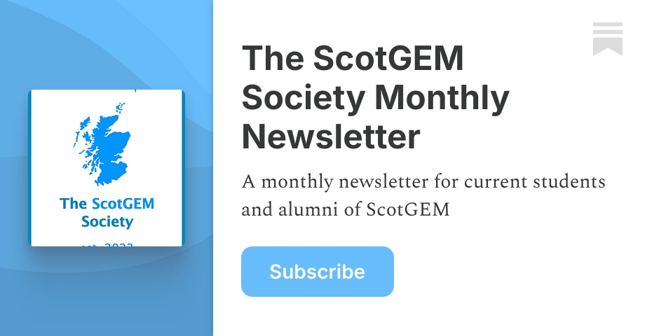 The ScotGEM Society Monthly Newsletter | Substack