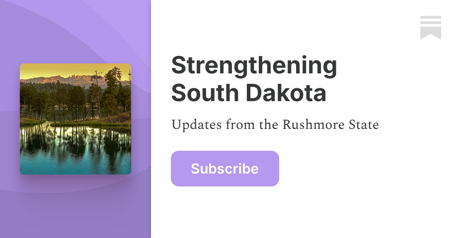 Strengthening South Dakota | Scott Engmann | Substack