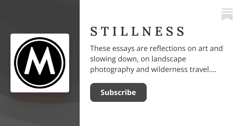 S T I L L N E S S | Scott Mansfield | Substack