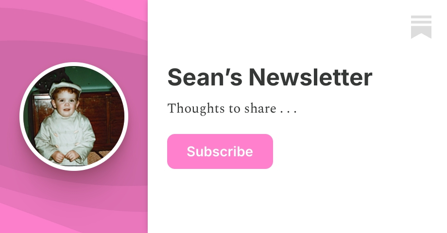 Sean’s Newsletter | Sean Cornelius | Substack