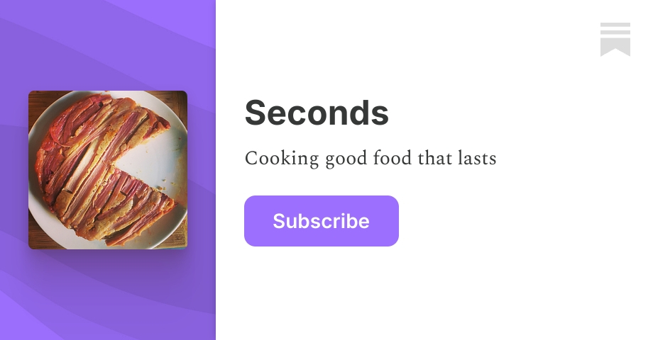 Seconds | Hannah Groch-Begley | Substack