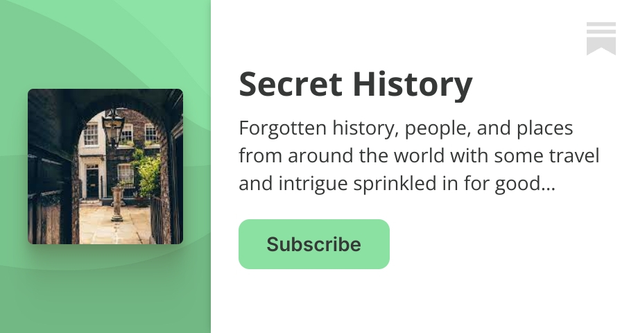 Secret History | Substack