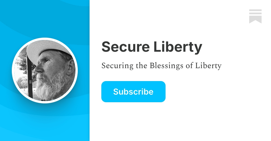 Secure Liberty | Substack