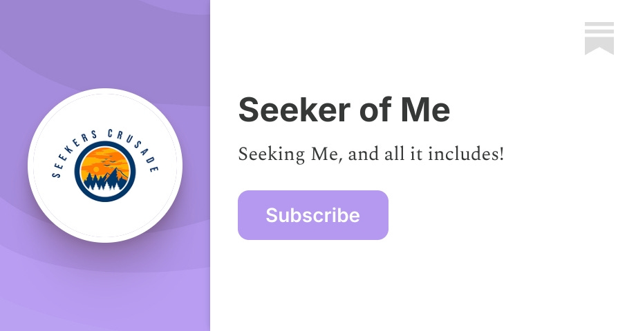 Seeker of Me | Substack