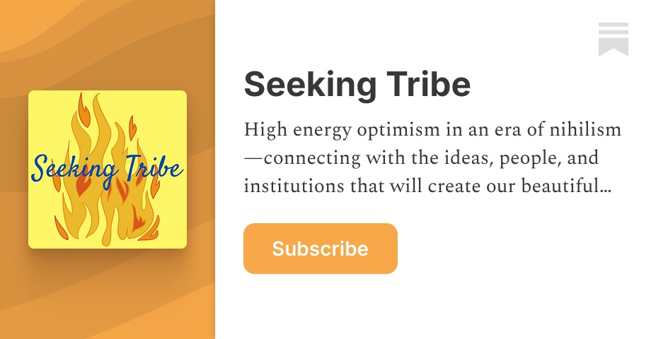 Seeking Tribe | Grant Dever 🌄 | Substack