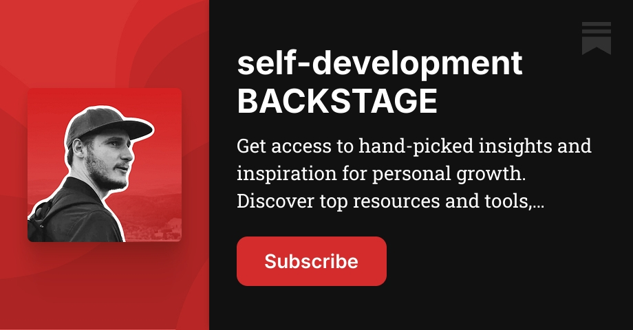 self-development BACKSTAGE | Krzysztof Marczewski | Substack