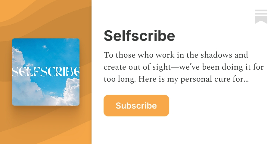 Selfscribe | Veronica PW | Substack