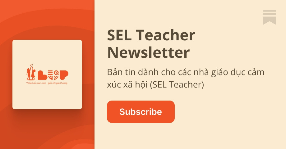 SEL Teacher Newsletter | Lê Hiền EQ | Substack