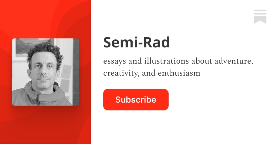 Semi-Rad | Brendan Leonard | Substack