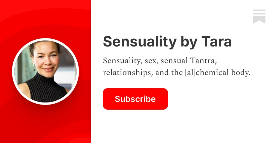 Sensuality by Tara | Substack