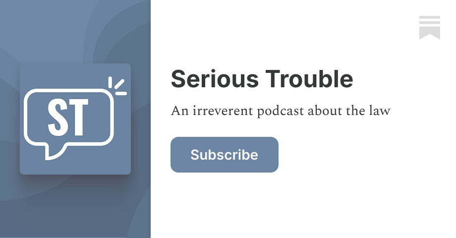 Serious Trouble | Substack