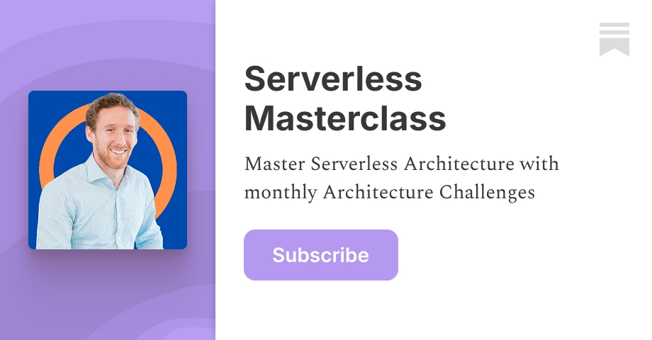 Master Serverless AWS Architecture - by Sam Williams