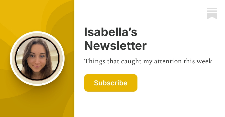 Isabella’s Newsletter | Isabella Monaco | Substack