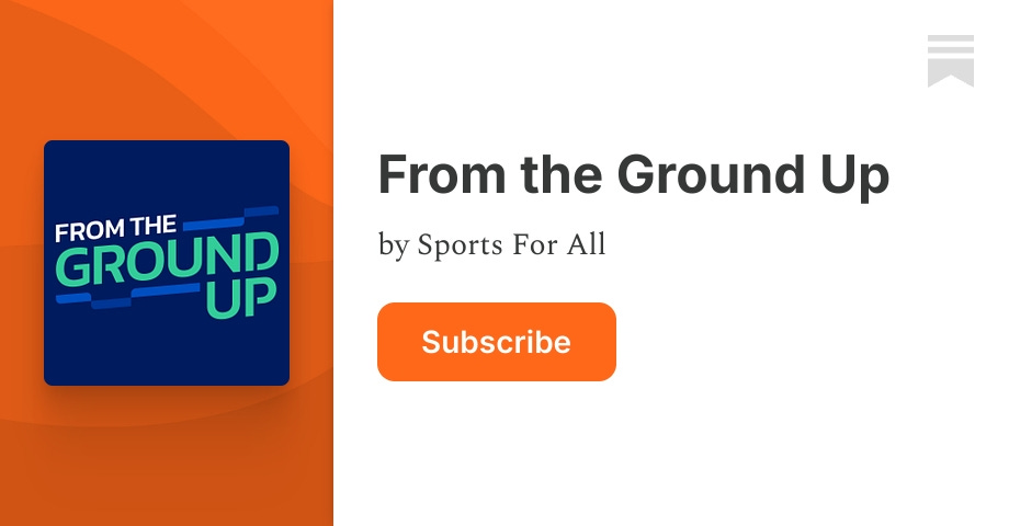 From the Ground Up | Substack