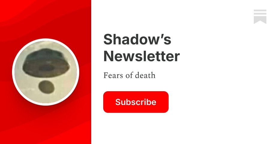 Shadow’s Newsletter | Shadow Knowledge | Substack