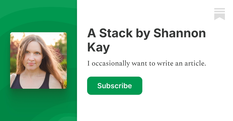 A Stack by Shannon Kay | Substack