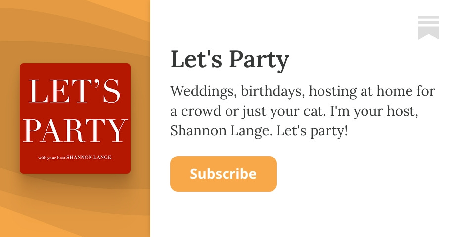 Let's Party | Shannon Lange | Substack
