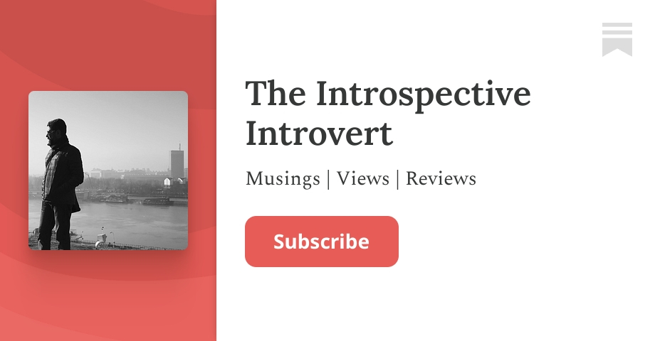 The Introspective Introvert | Shantanu Sapre | Substack