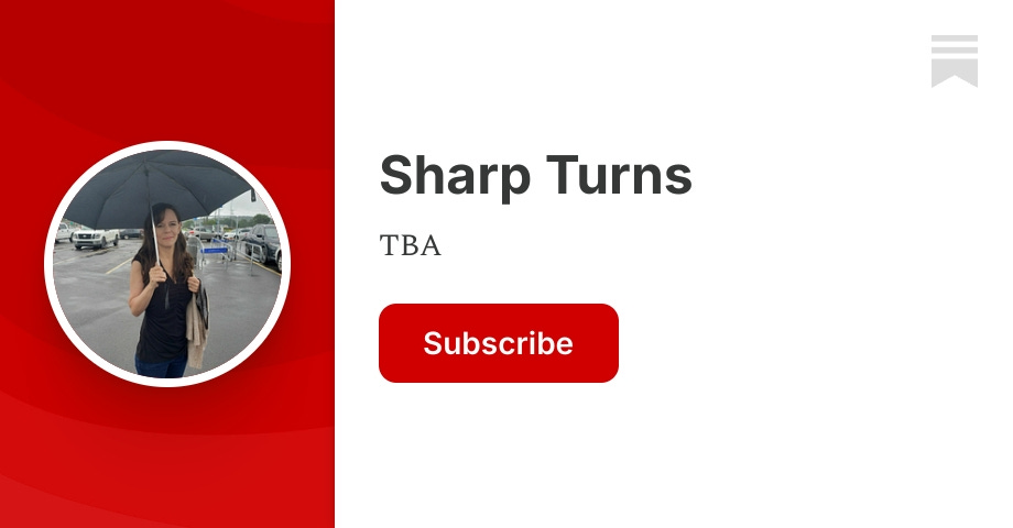 Sharp Turns | Coleen Sharp | Substack