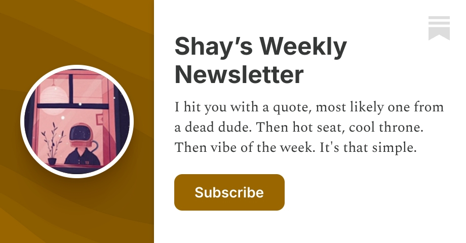 Introduction - Shay’s Weekly Newsletter