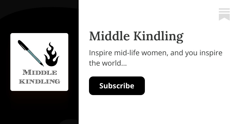 Middle Kindling | Sheila Atchley | Substack