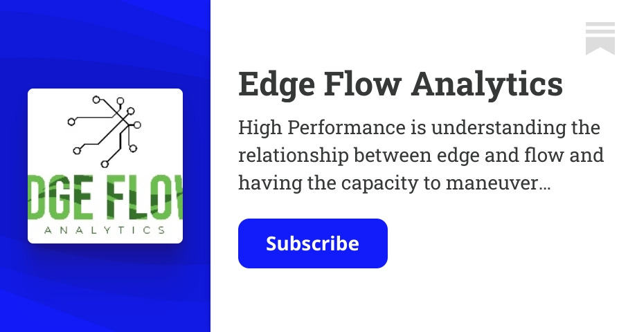 Edge and Flow - by Senior Editor - Edge Flow Analytics