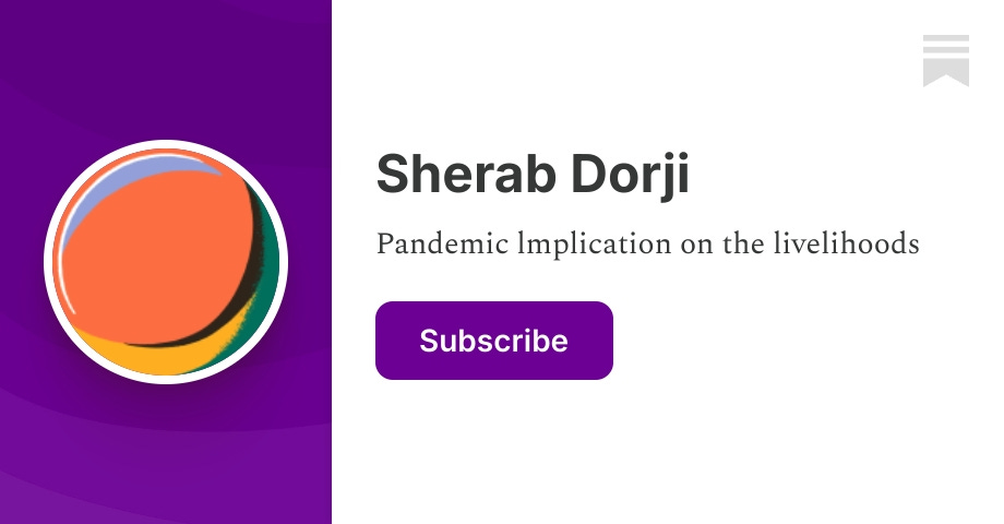 Sherab Dorji | Substack