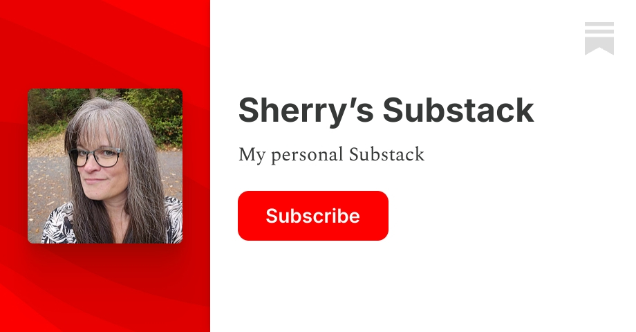 Sherry’s Substack | Sherry W | Substack