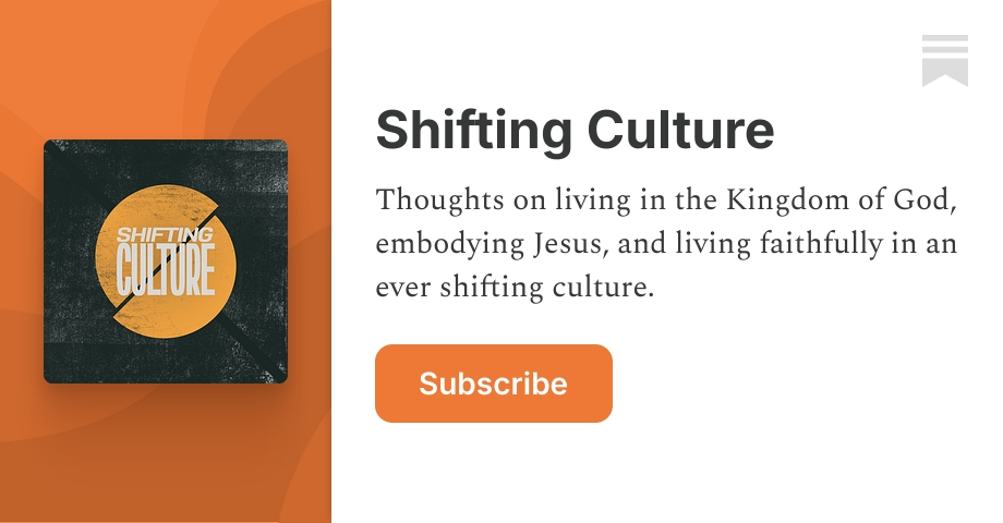 Shifting Culture | Joshua Johnson | Substack
