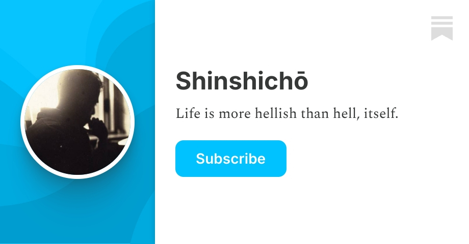 Shinshichō | Chōkōdō Shujin | Substack