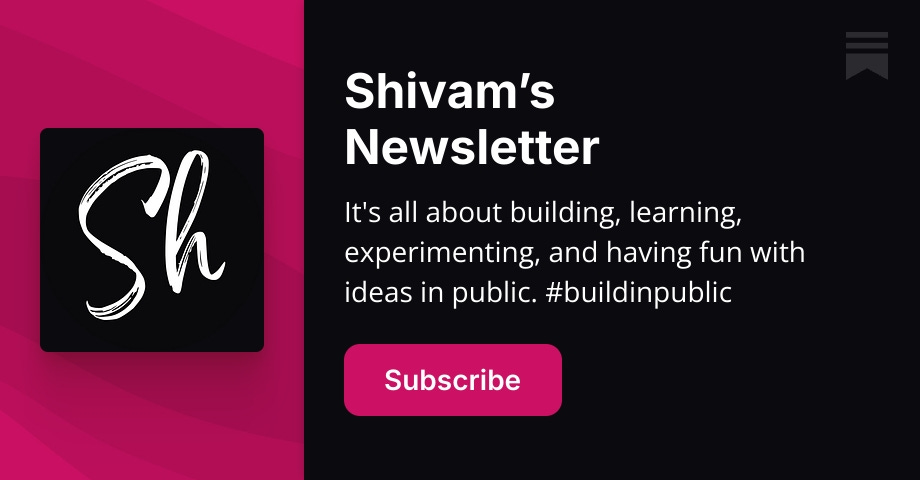 Shivam’s Newsletter | Shivam Rathore | Substack