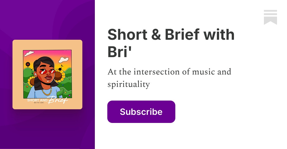 Short & Brief with Bri' | Substack