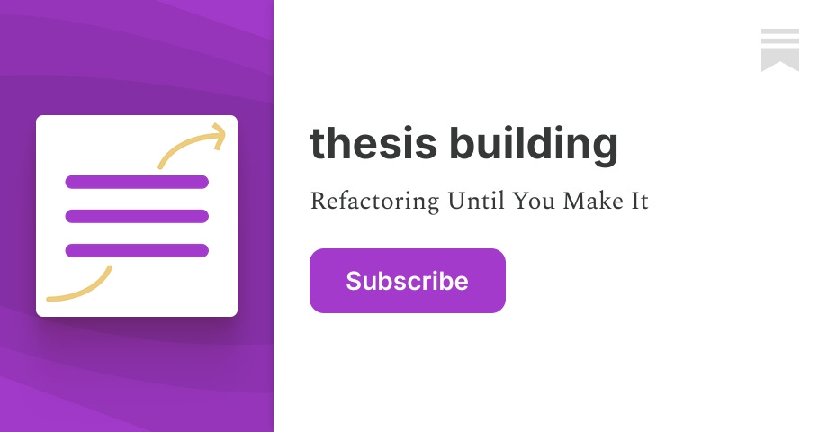 thesis building | Shreeda Segan | Substack