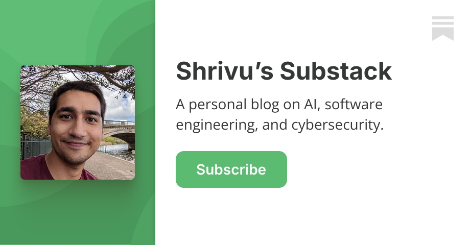 Shrivu’s Substack | Shrivu Shankar | Substack