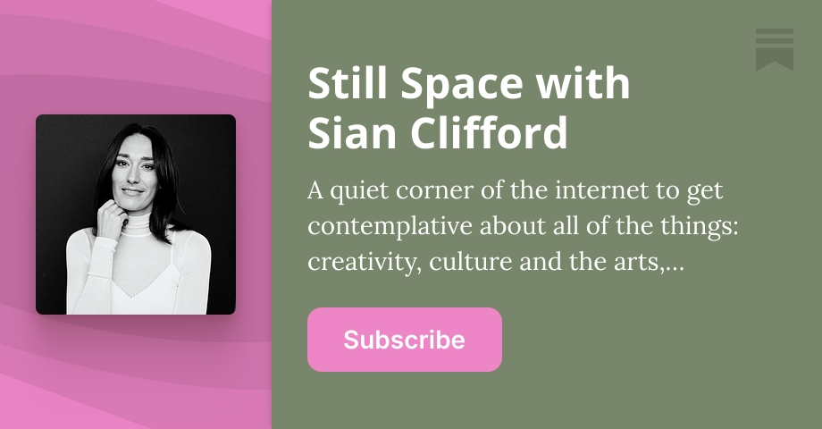 Still Space with Sian Clifford | Substack