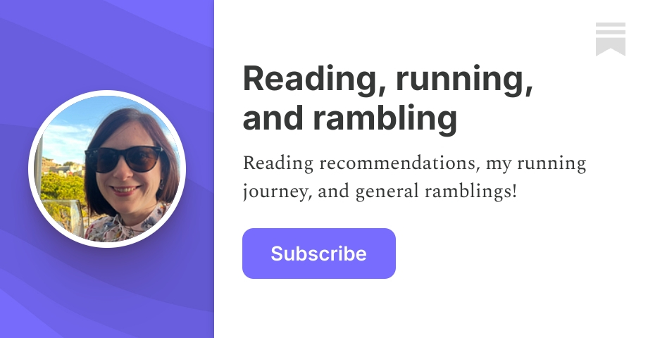 Reading, running, and rambling | Sian Gibson | Substack