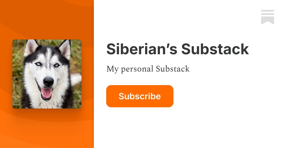 Siberian’s Substack | Siberian Derpskies | Substack