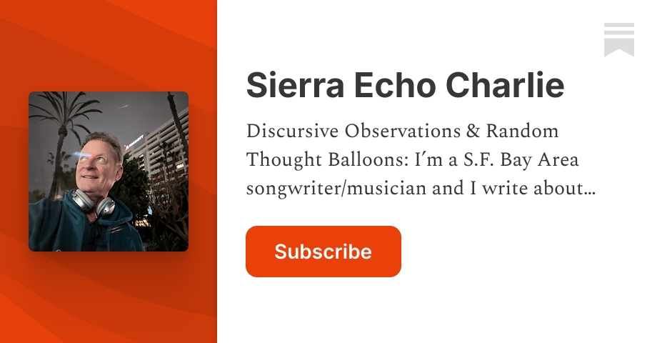 Sierra Echo Charlie | Substack