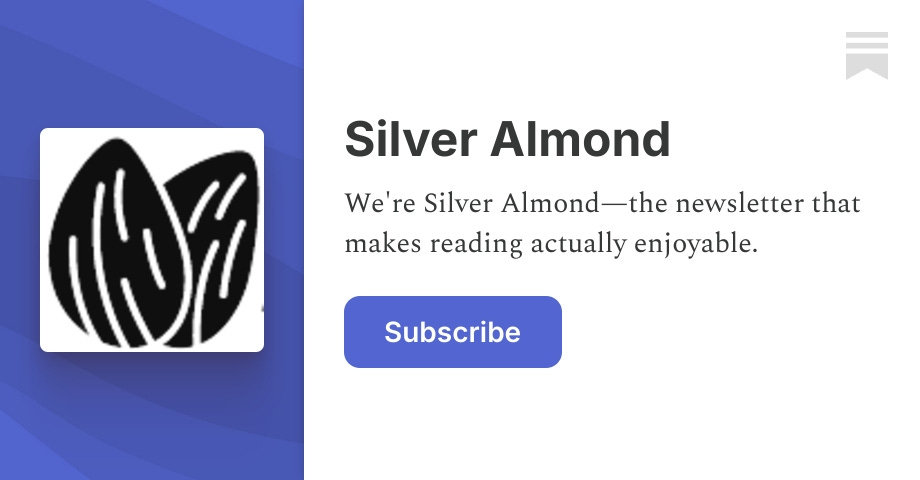 Silver Almond | Substack