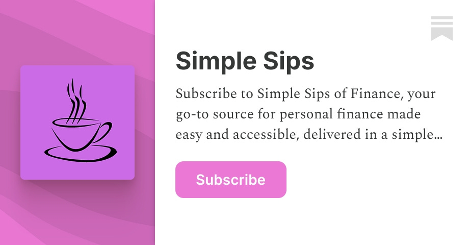 Simple Sips | Simple Sips of Finance | Substack